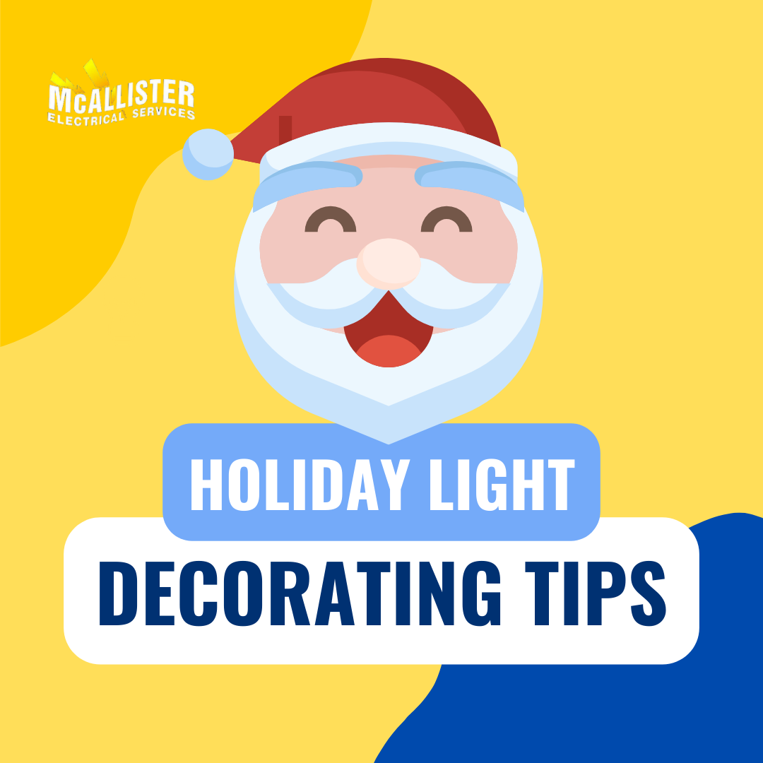 Sparkle Safely: Holiday Decorating Electrical Tips for a Merry Season ...